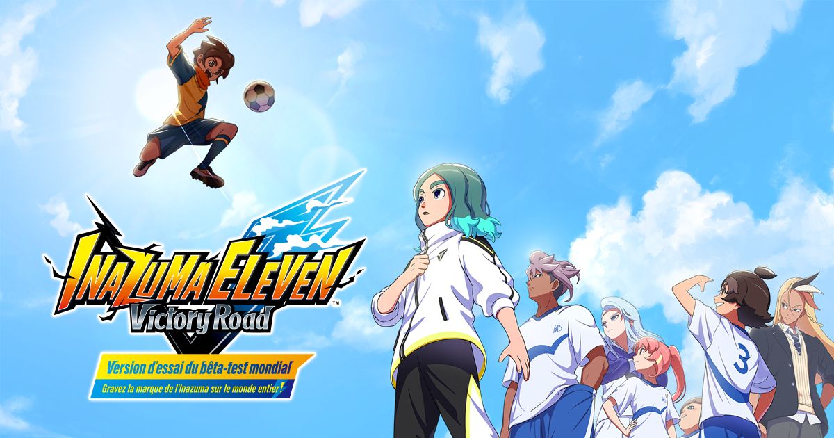 La bêta d’Inazuma Eleven: Victory Road est disponible sur Nintendo ...